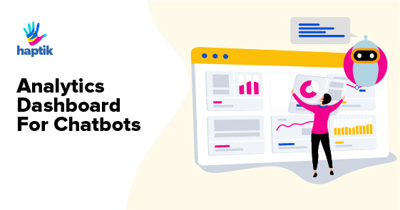 Haptiks Analytics Dashboard For Chatbots